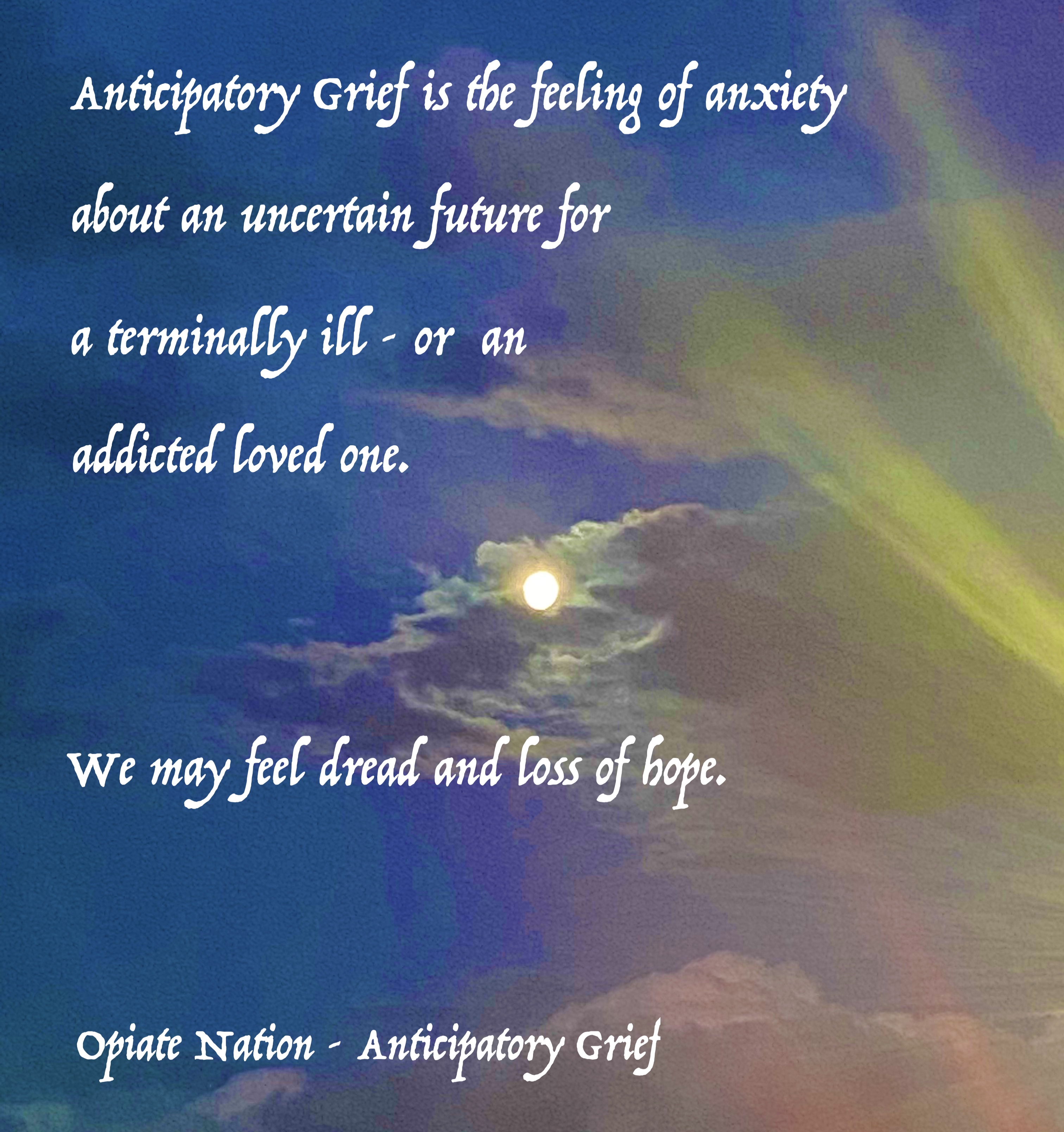 Anticipatory Grief Quotes Grieving Room | If You Are Experiencing The